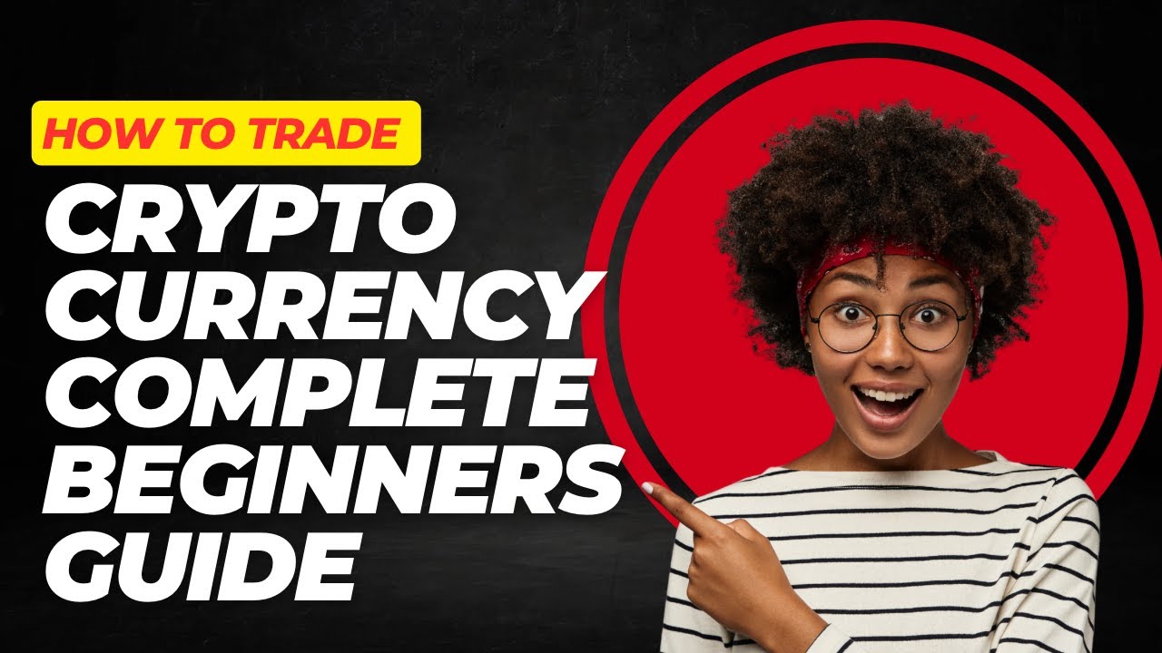 how to trade crypto complete beginners guide - Florida Crypto Paradise